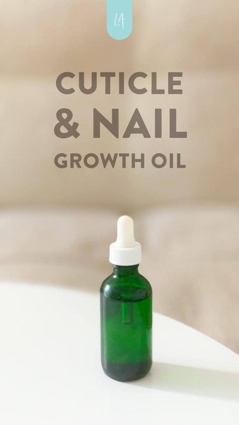 DIY Cuticle & nail growth oil - LAurenrdaniels - Strengthen and grow ...